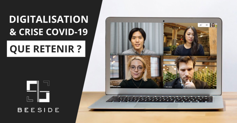 Digitalisation & Covid-19 : quels enseignements ? - Beeside